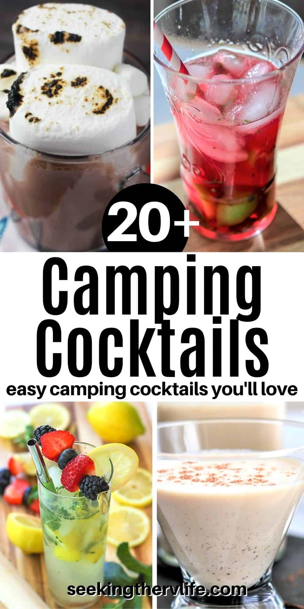 20+ Camping Cocktails (Easy Cocktail Recipes) - Seeking The RV Life